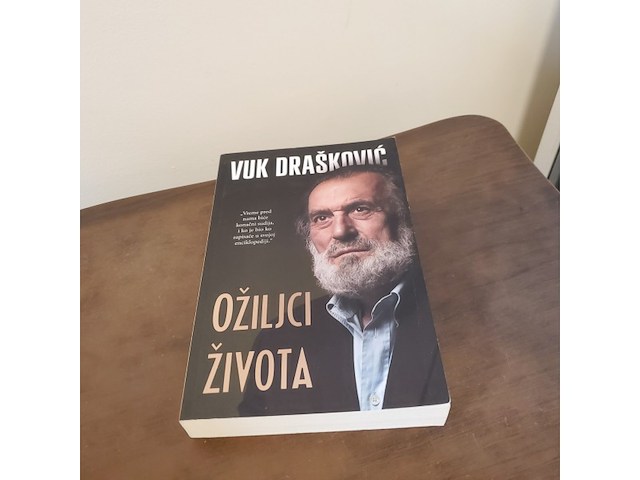 Vuk Draskovic - Oziljci zivota (KAO NOVA)