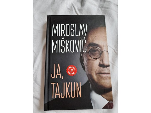 Ja, tajkun - Miroslav Mišković