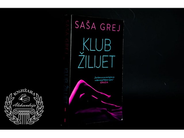 Saša Grej Klub Žilijet