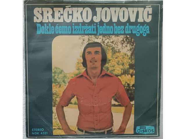 Srecko Jovovic - Dokle cemo izdrzati jedno bez drugoga