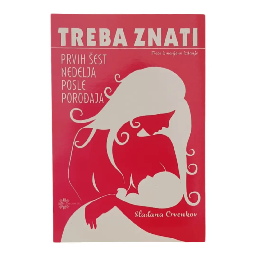 Treba znati: prvih šest nedelja posle porođaja