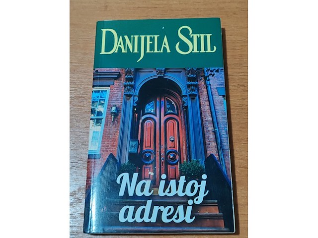 Na istoj adresi - Danijela Stil