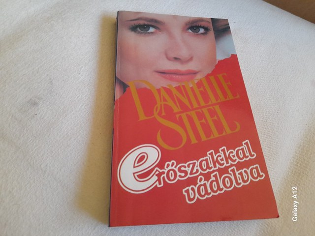 Danielle Steel Erőszakkal vádolva