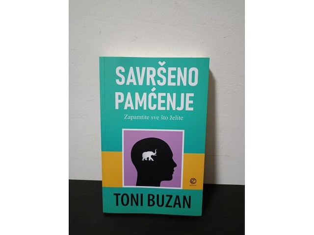 Savršeno pamćenje - Toni Buzan