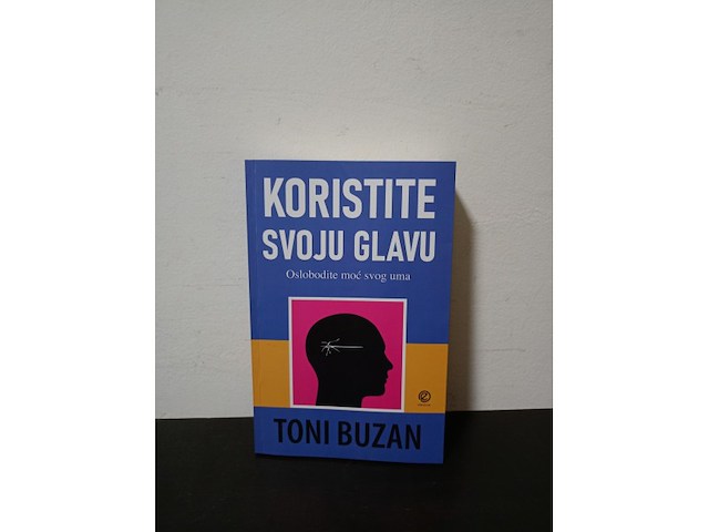 Koristite svoju glavu - Toni Buzan