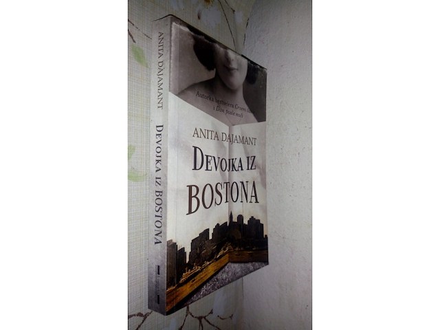 DEVOJKA IZ BOSTONA - Anita Dajamant