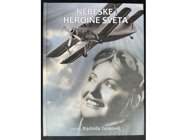 Radmila Tonković - Nebeske heroine sveta