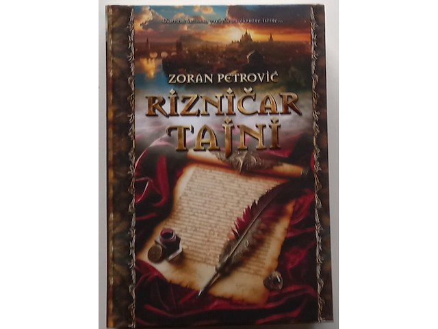 Zoran Petrović: RIZNIČAR TAJNI