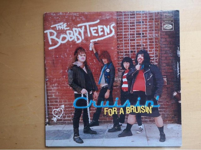 The Bobbyteens:Cruisin` For A Bruisin`