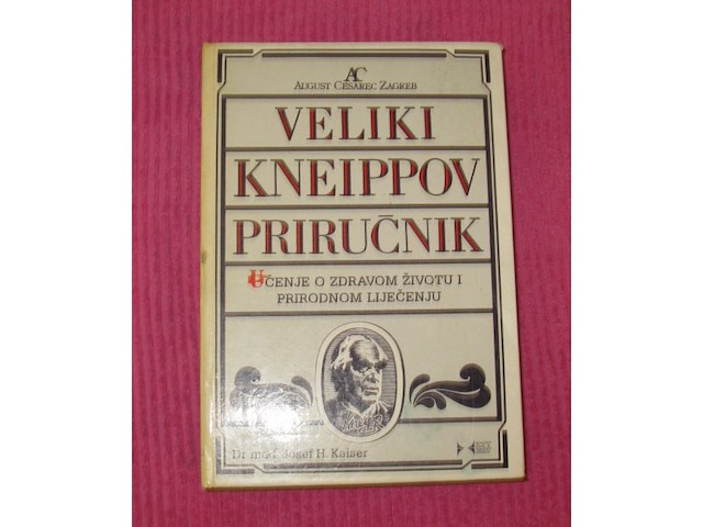 VELIKI KNEIPPOV PRIRUČNIK. ODLIČNO!