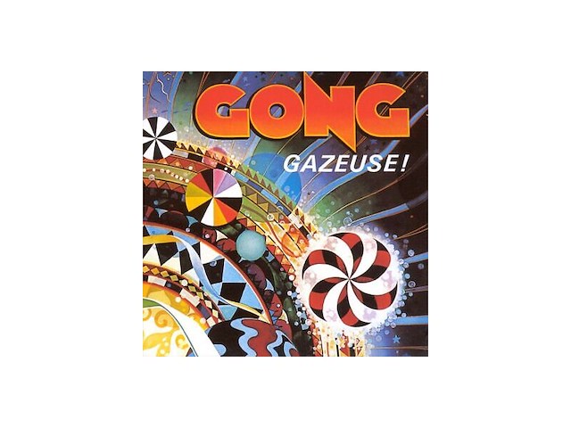 Gong - Gazeuse!