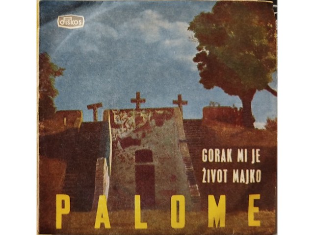 Ansambl `Paloma` -  Gorak Mi Je Život Majko (singl)