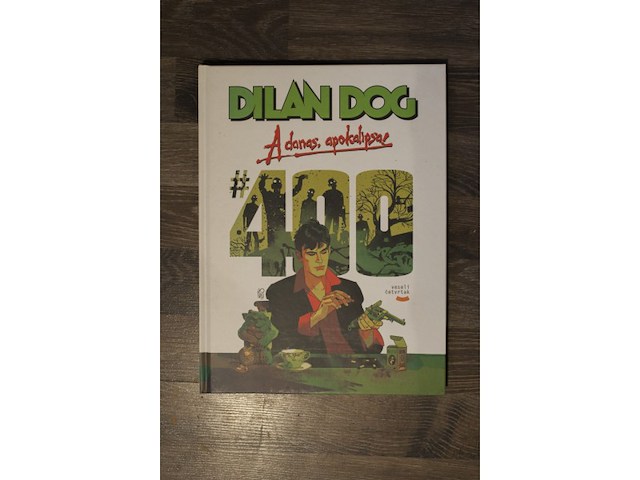 DYLAN DOG 400 - A danas Apokalipsa!