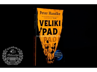 Peter Handke Veliki pad