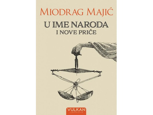 U ime naroda i Nove priče – Miodrag Majić