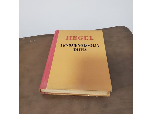 Hegel - Fenomenologija duha