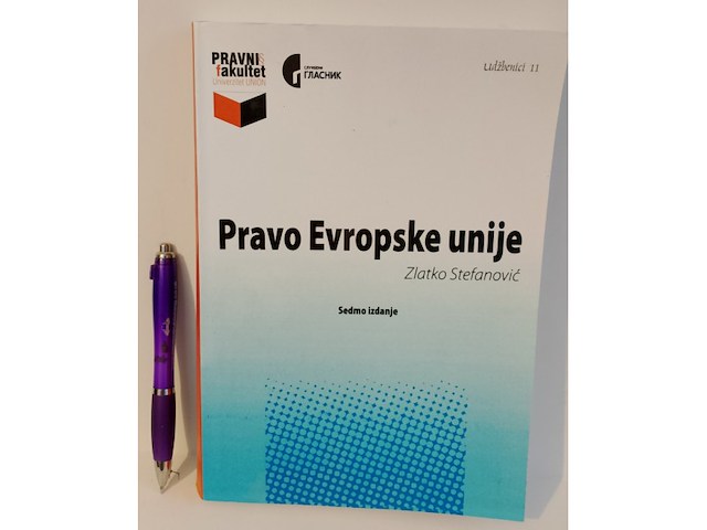 PRAVO EVROPSKE UNIJE - ZLATKO STEFANOVIĆ