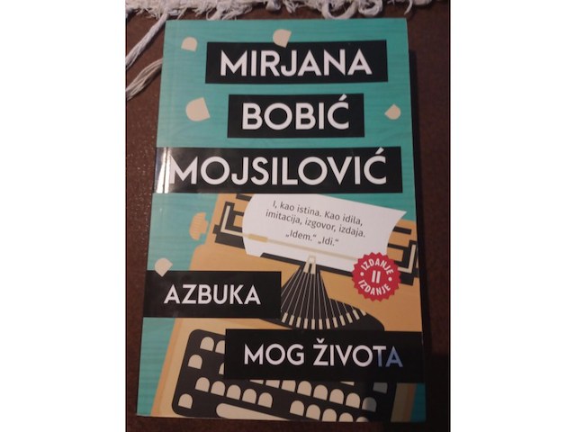 Mirjana Bobić Mojsilović - Azbuka mog života