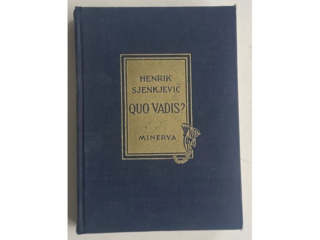 Henrik Sjenkjevič - Quo vadis?