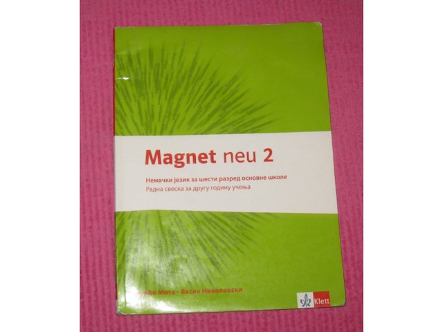 NEMAČKI JEZIK 6, MAGNET NEU 2 - radna sveska