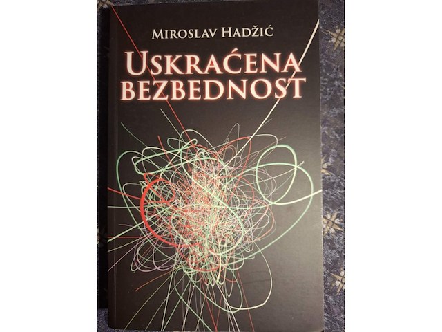 M. Hadžić - ...bezbednost, Beograd, 2014.