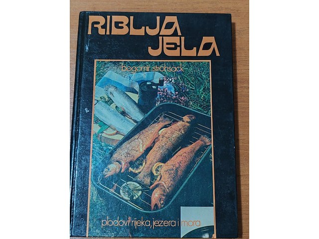 Riblja jela - Bogomir Strohsack