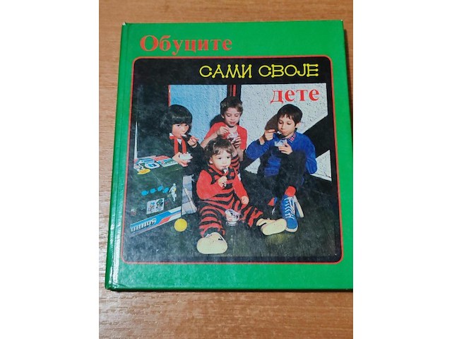 Obucite sami svoje dete