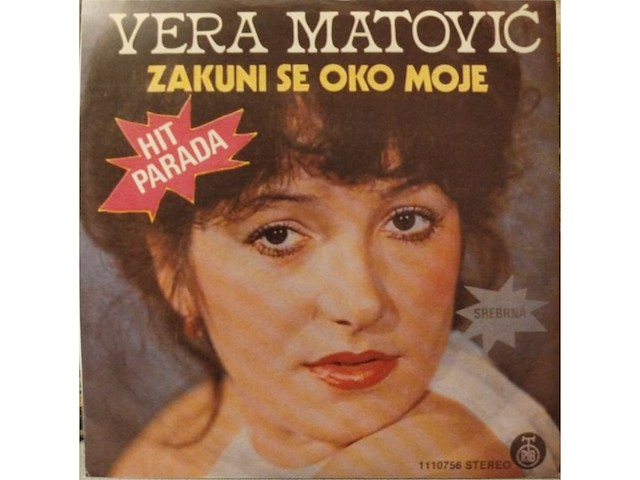 Vera Matović – Zakuni Se Oko Moje (singl)