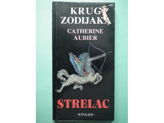 Krug zodijaka - Strelac - Catherine Aubier