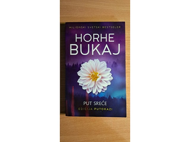 Put sreće, Horhe Bukaj