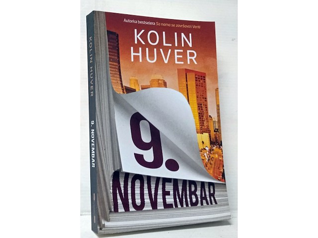 Kolin Huver - 9. Novembar