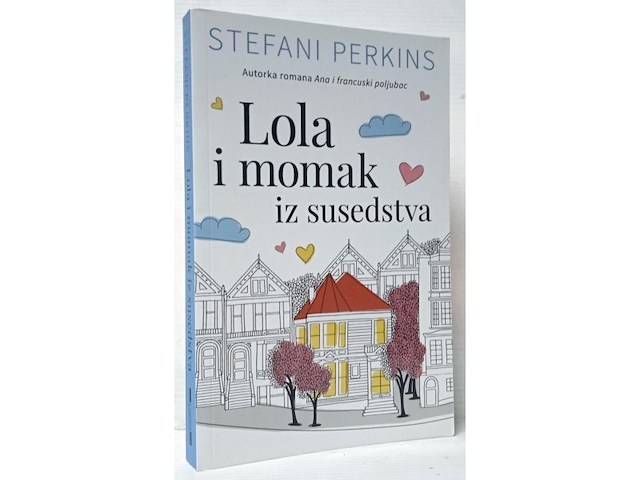 Stefani Perkins - LOLA I MOMAK IZ SUSEDSTVA