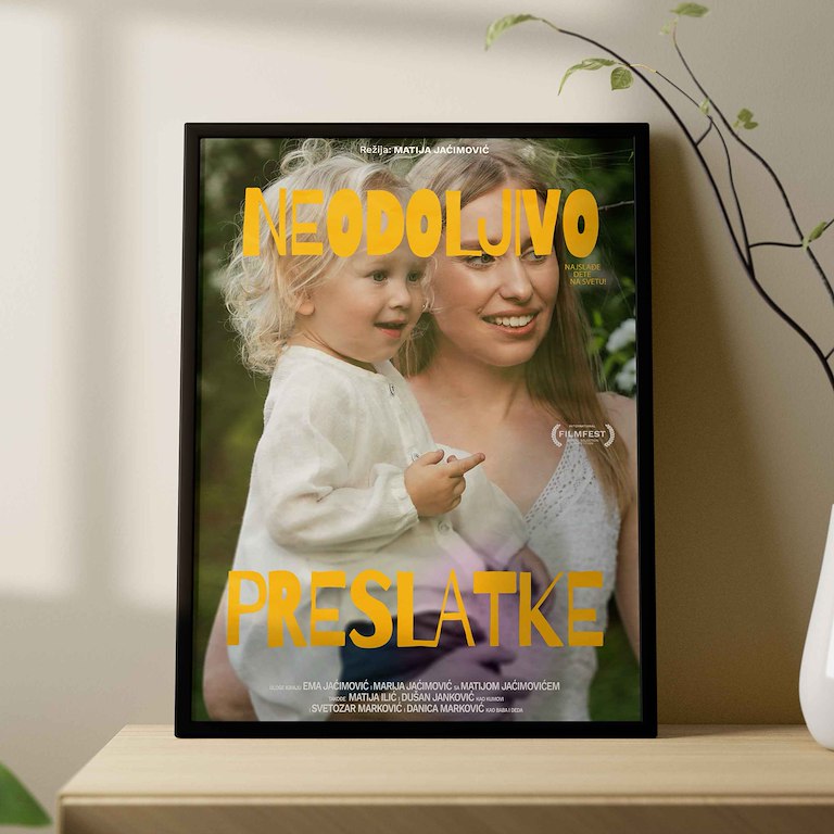 NEODOLJIVO PRESLATKE – PERSONALIZOVAN FILMSKI POSTER