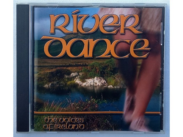 The Voices Of Ireland – River Dance