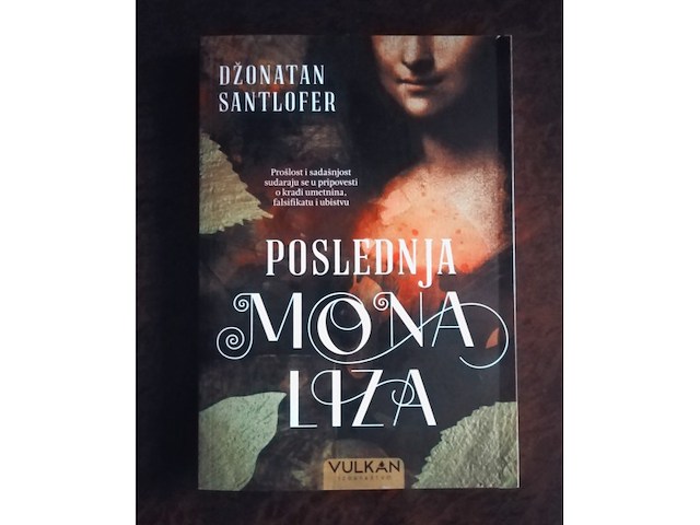 Poslednja Mona Liza - Džonatan Santlofer