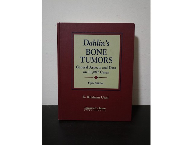 Bone Tumors Dahlin s K. Krishnan Unni