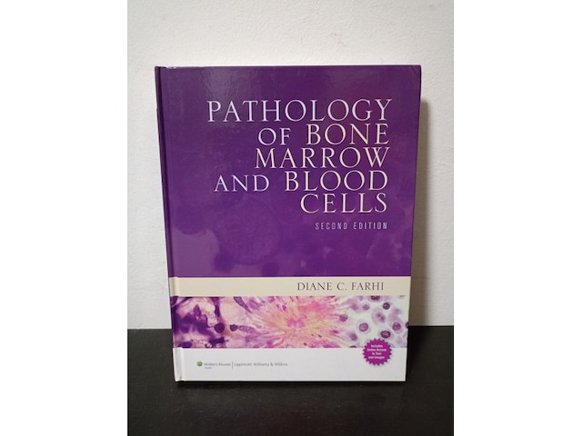 Pathology of Bone Marrow and Blood Cells