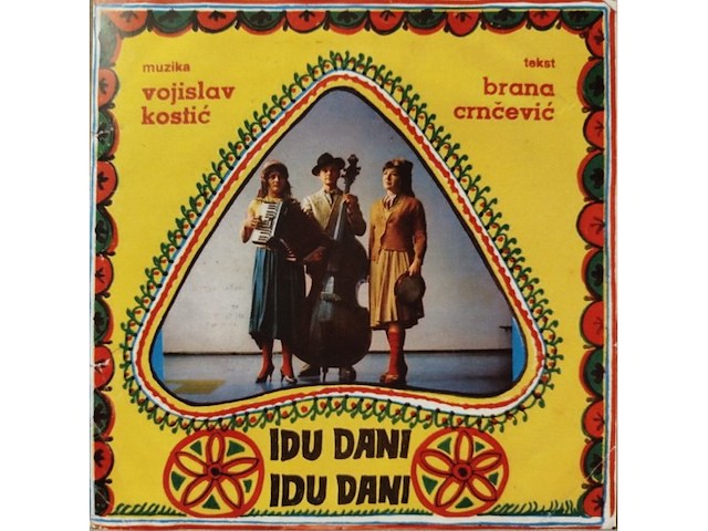 Ljiljana Danilović, B. Tasić, V. Jovanović – Idu Dani,