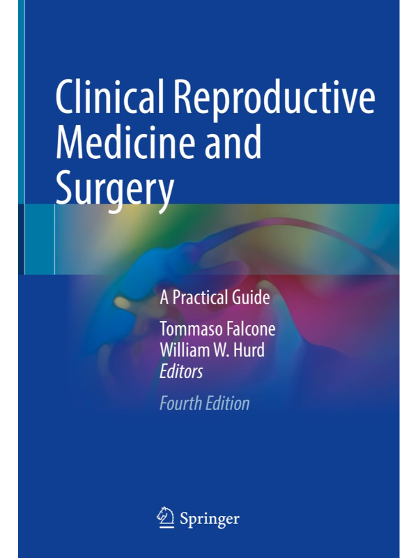 Clinical Reproductive Medicine and Surgery : A Practical Guide