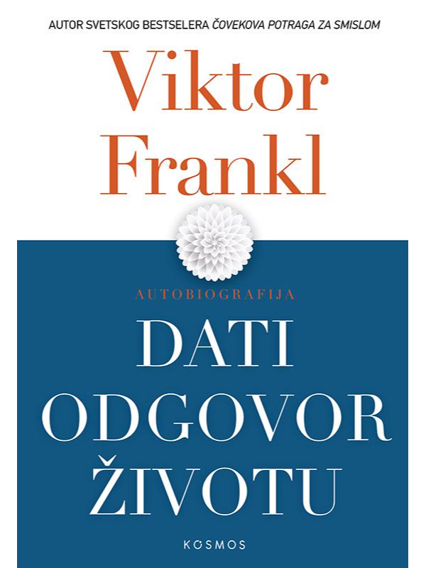 Dati odgovor životu // Viktor Frankl