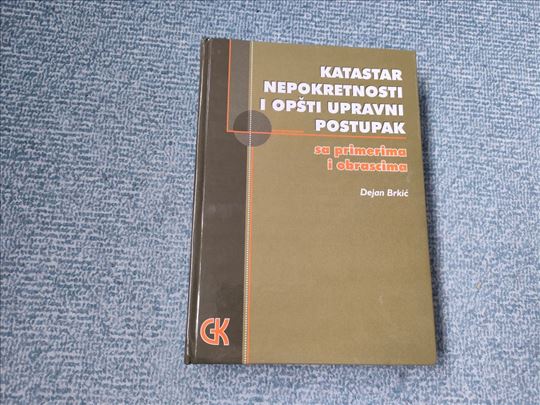 Katastar nepokretnosti i opšti upravni postupak