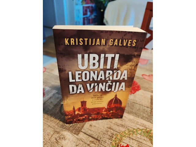 Ubiti Leonarda da Vinčija Kristijan Galvez