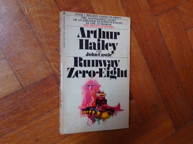 RUNWAY ZERO-EIGHT, Arthur Hailey and John Castle