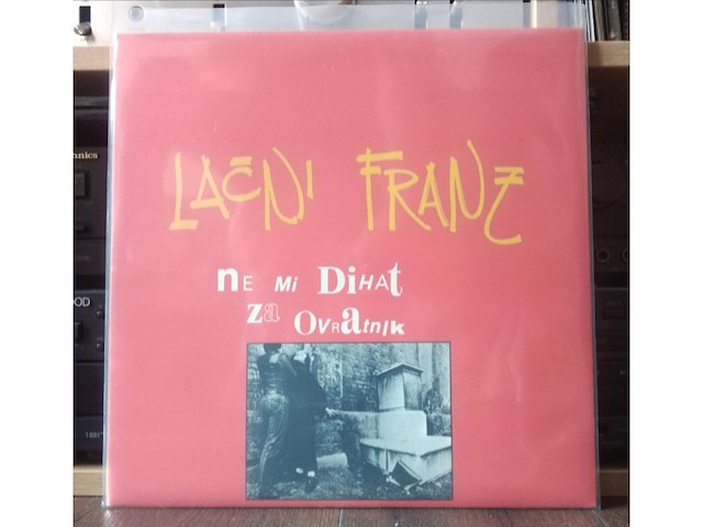 Lačni Franc - Ne Mi Dihat Za Ovratnik Lp