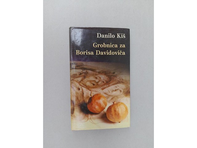 Grobnica za Borisa Davidoviča - Danilo Kiš