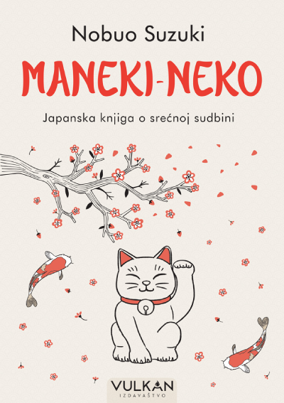 Maneki-neko: Japanska knjiga o srećnoj sudbini