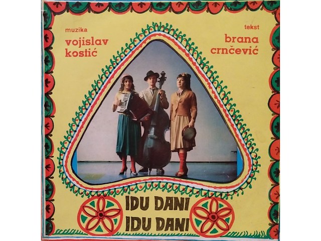 Ljiljana Danilović, B. Tasić, V. Jovanović – Idu Dani,