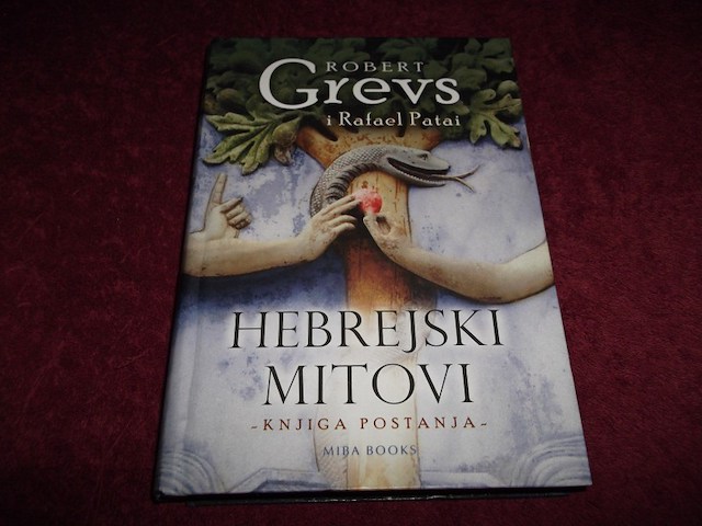 HEBREJSKI MITOVI - Robert Grevs i Rafael Patai