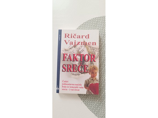 Ričard Vajzmen, Faktor sreće