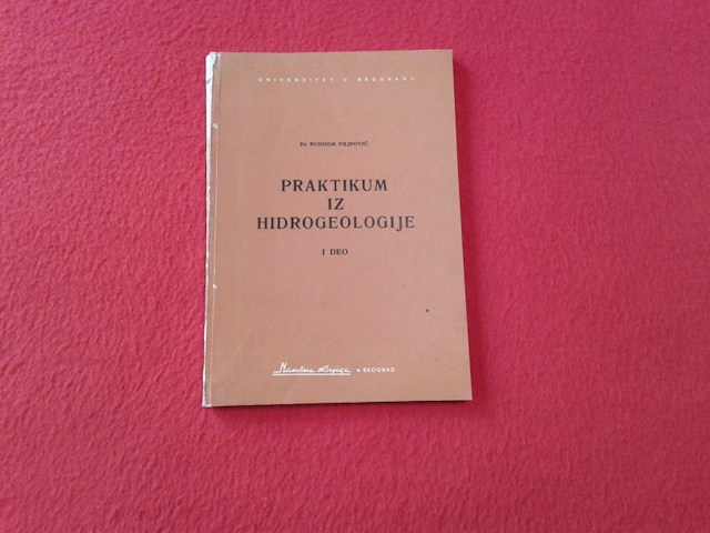 Praktikum iz hidrogeologije (I deo) - Budimir Filipović